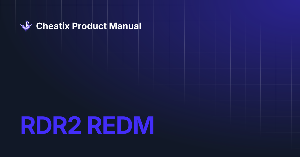 RDR2 REDM | Cheatix Product Manual